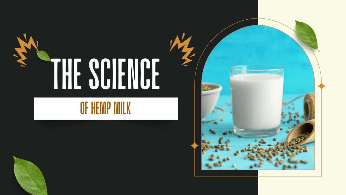 The Science Behind Hemp Milk and Its Impact on Testosterone – Milk ...